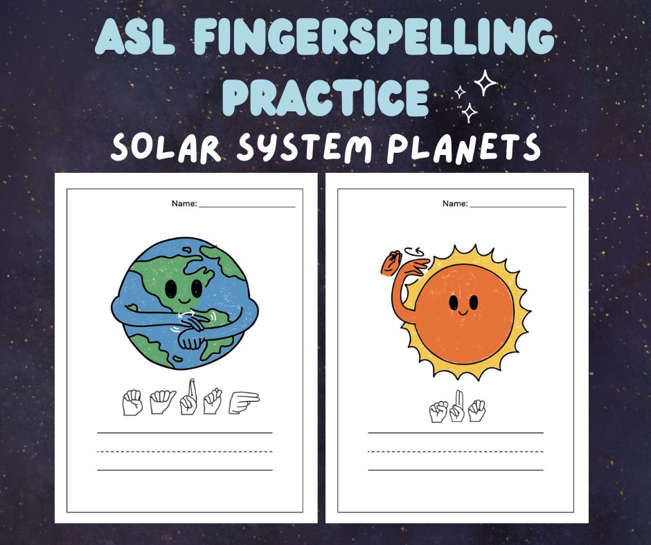 ASL Fingerspelling Practice: Solar System Planets – That Deaf Family LLC